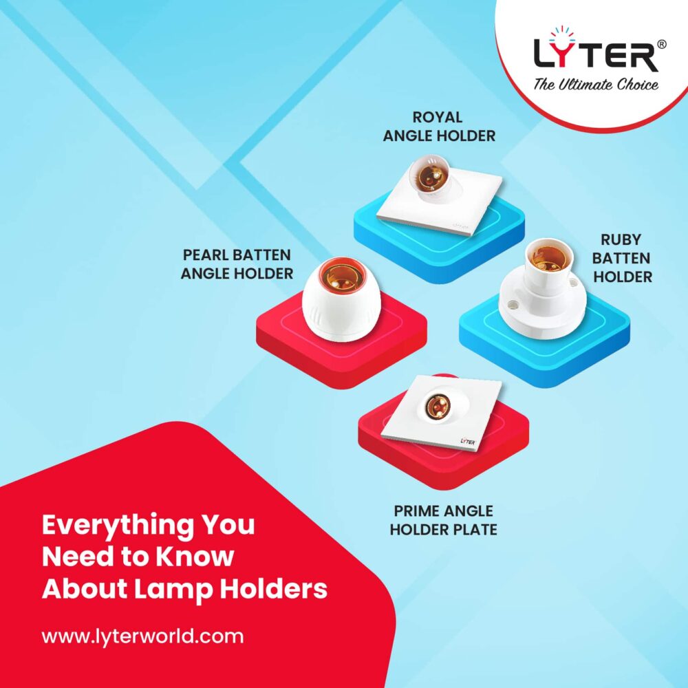 Everything You Need to Know About Lamp Holders - Lyter