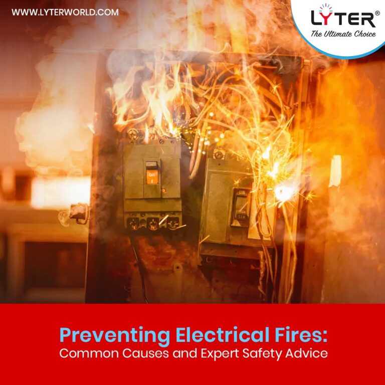 Preventing Electrical Fires: Common Causes and Expert Safety Advice - Lyter